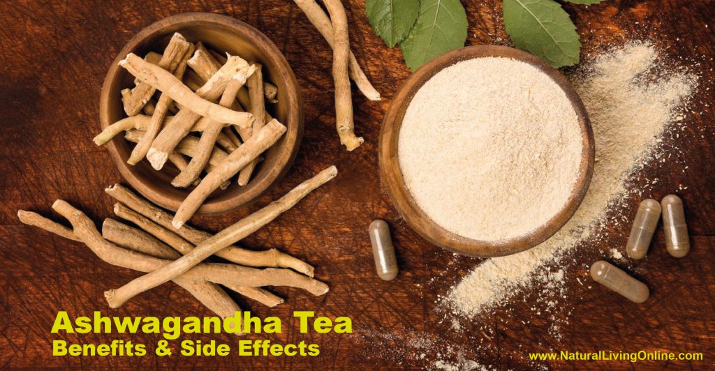 Ashwagandha Tea Benefits: Boosting Health and Reducing Stress Naturally