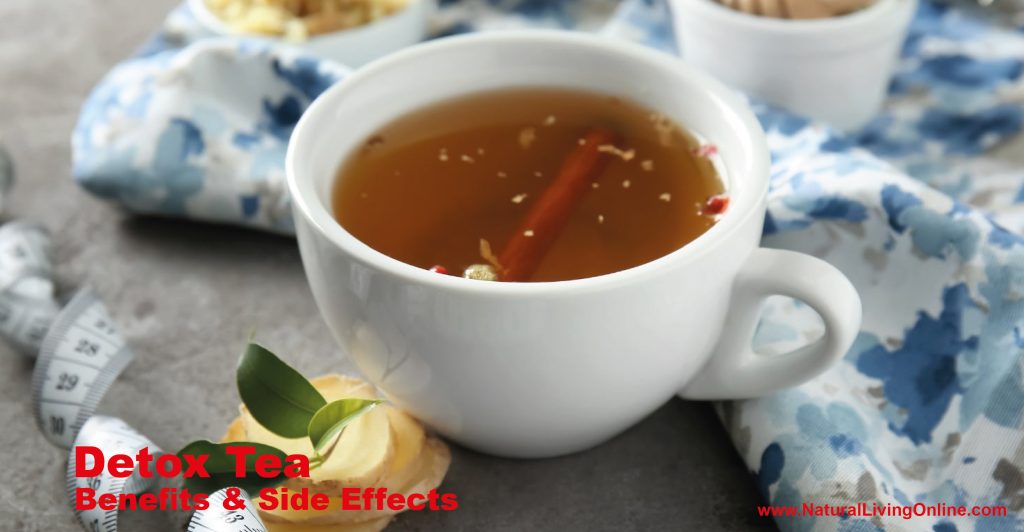 Detox Tea Benefits and Side Effects: A Comprehensive Guide